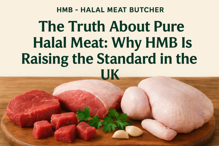 The Truth About Pure Halal Meat: Why HMB Is Raising the Standard in the ...